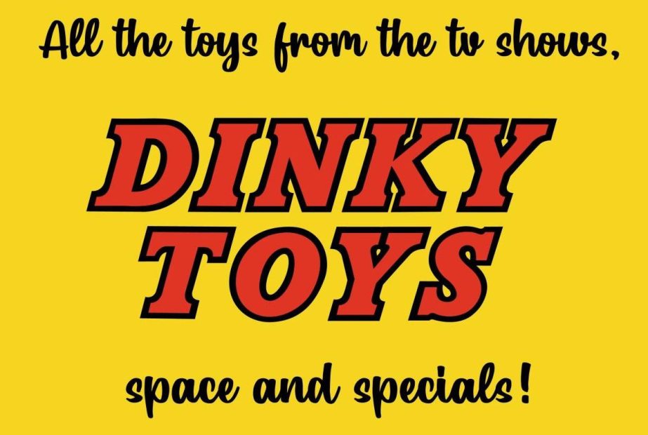 Dinky Toys: TV Shows, Space and Specials – Including Gerry Anderson and ...